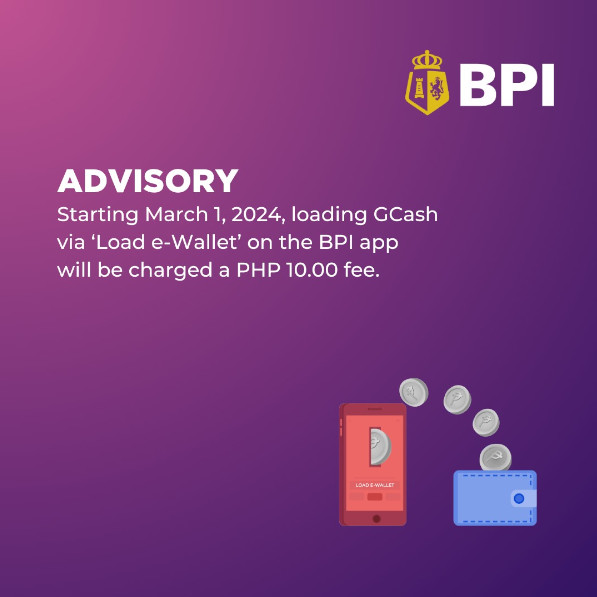 BPI to GCash Transfers via Load e-Wallet to Get PHP 10 Charge Starting ...