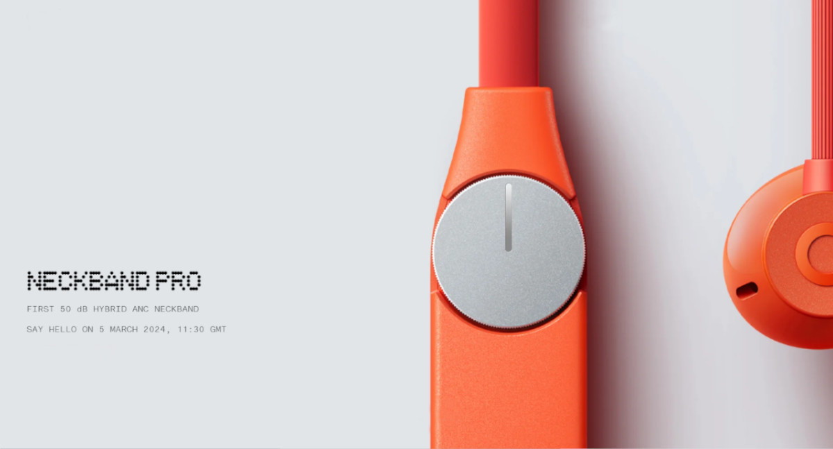 CMF Buds and Neckband Pro Will to Debut on March 5